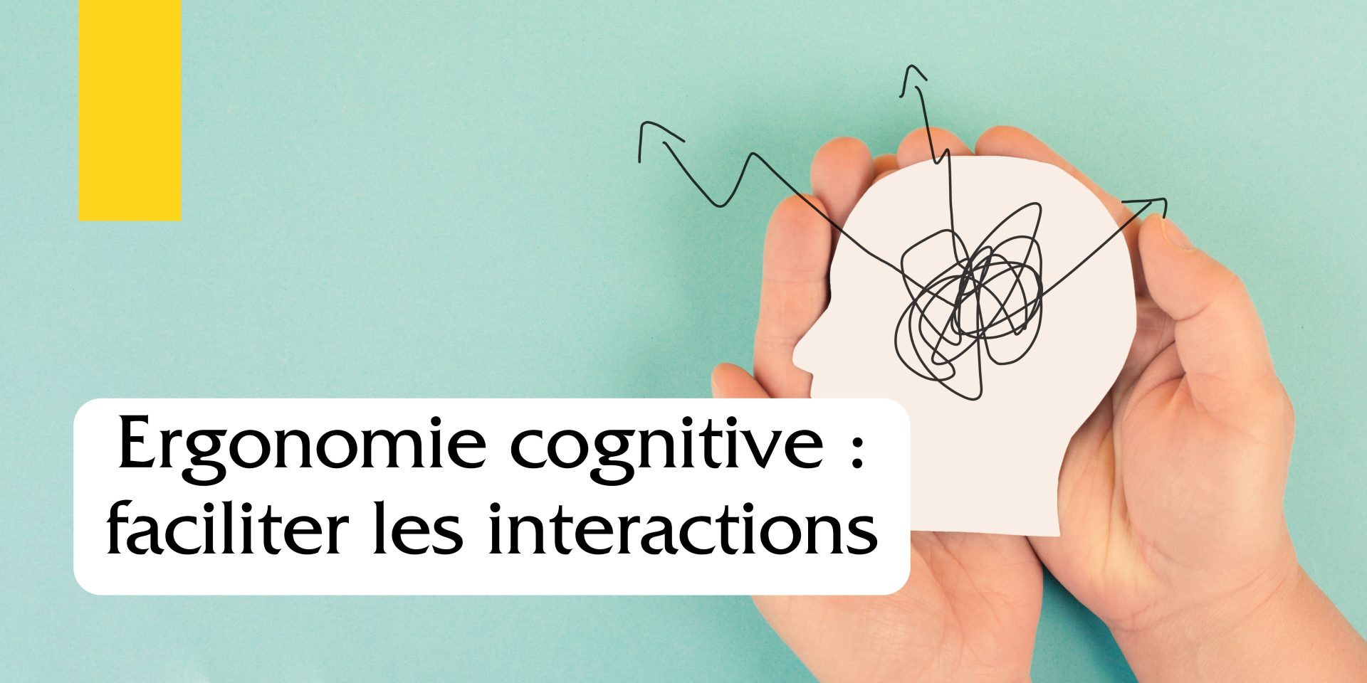Ergonomie cognitive : faciliter les interactions - Équilibre Ergonomie